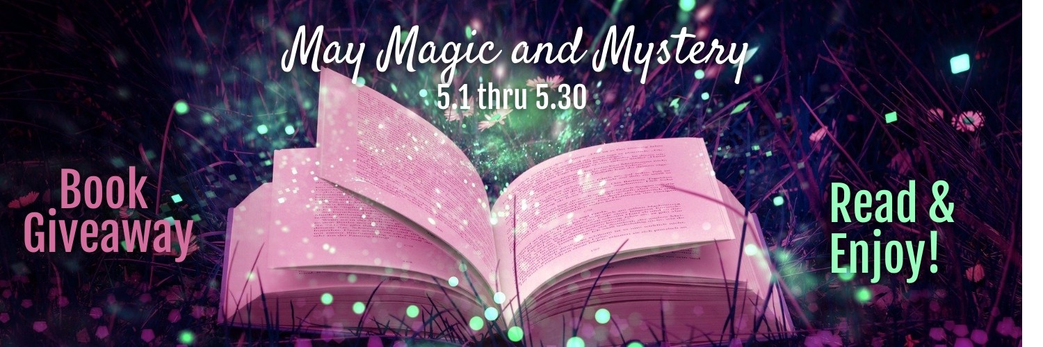 May Magic and Mystery