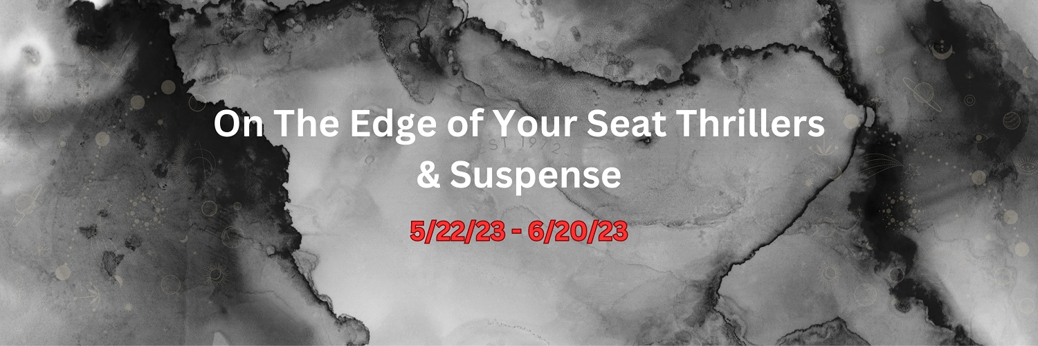 On The Edge of Your Seat Thrillers & Suspense