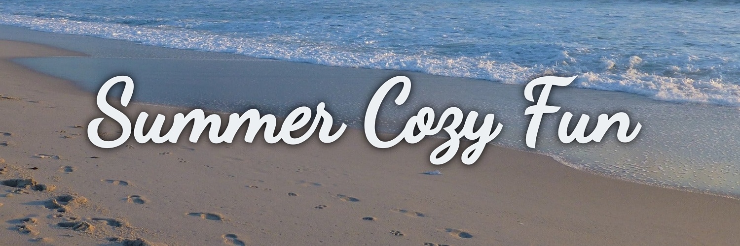 Summer Cozy Fun