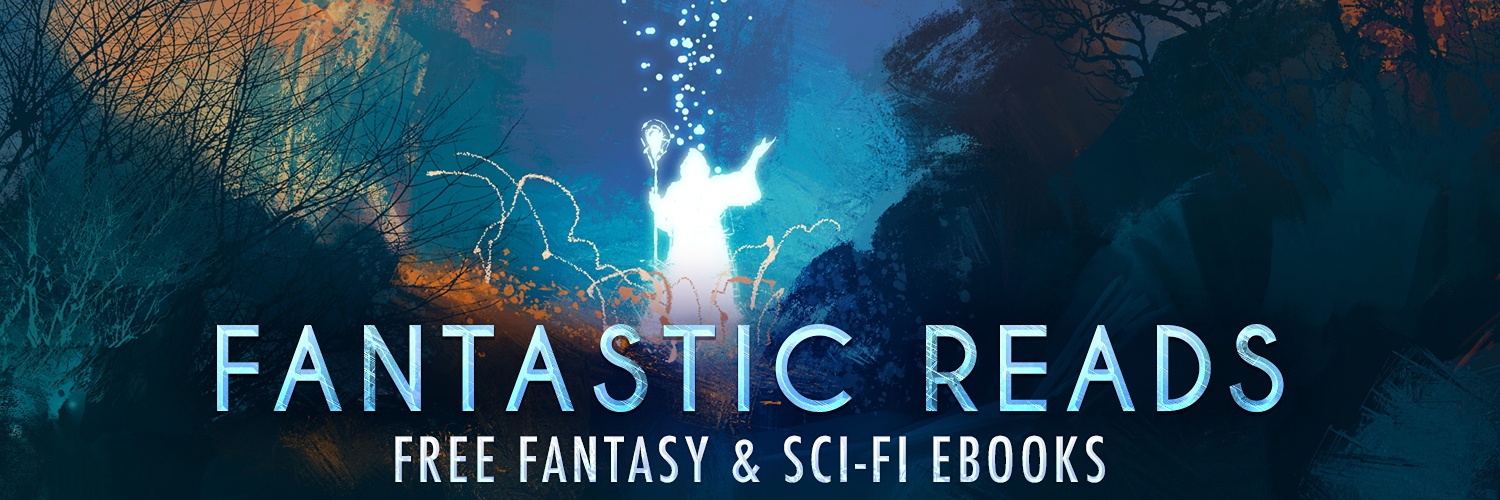 Fantastic Reads - FREE Sci-fi & Fantasy eBooks