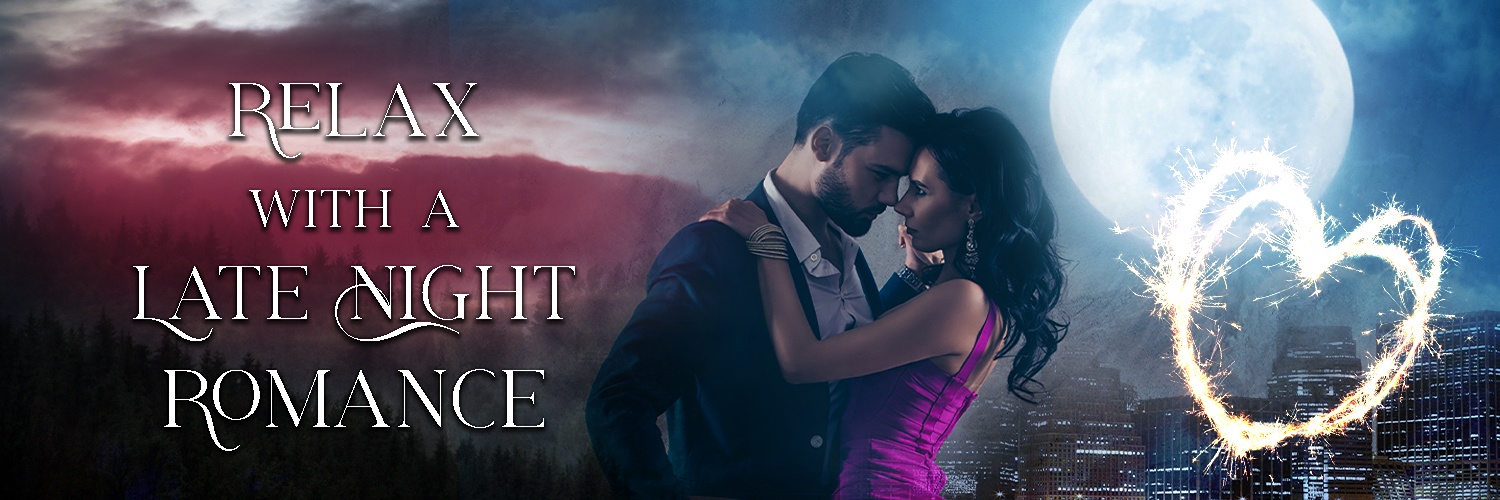 Relax with a Late Night Romance