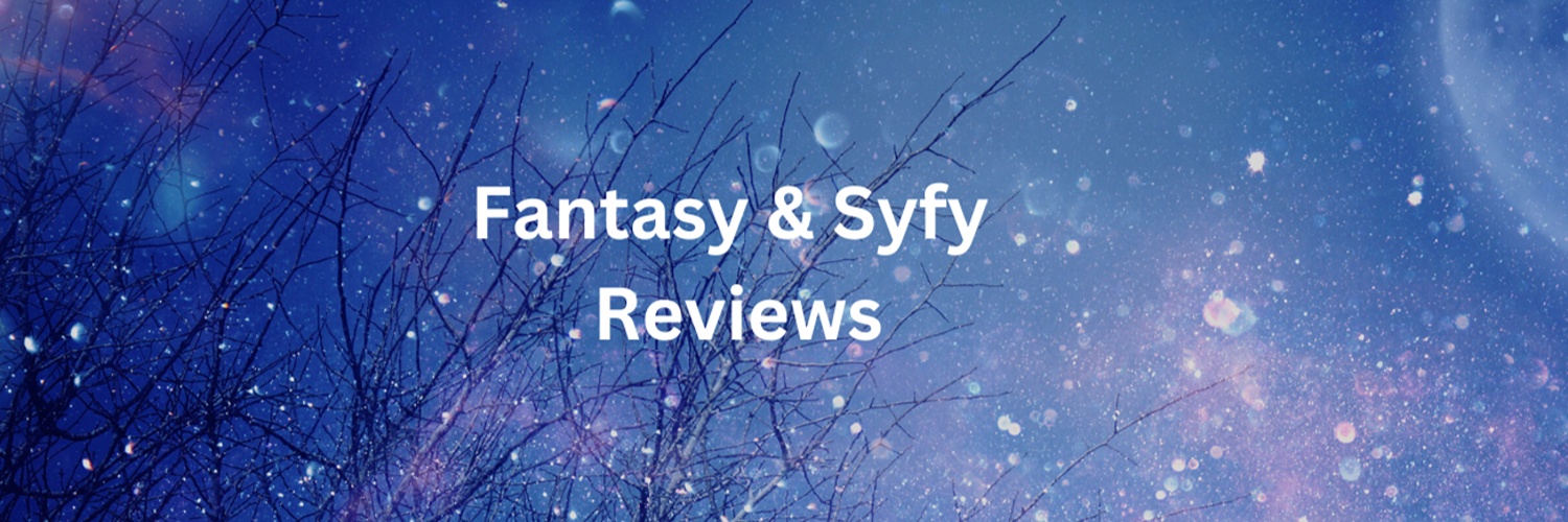 Fantasy & Syfy Reviews